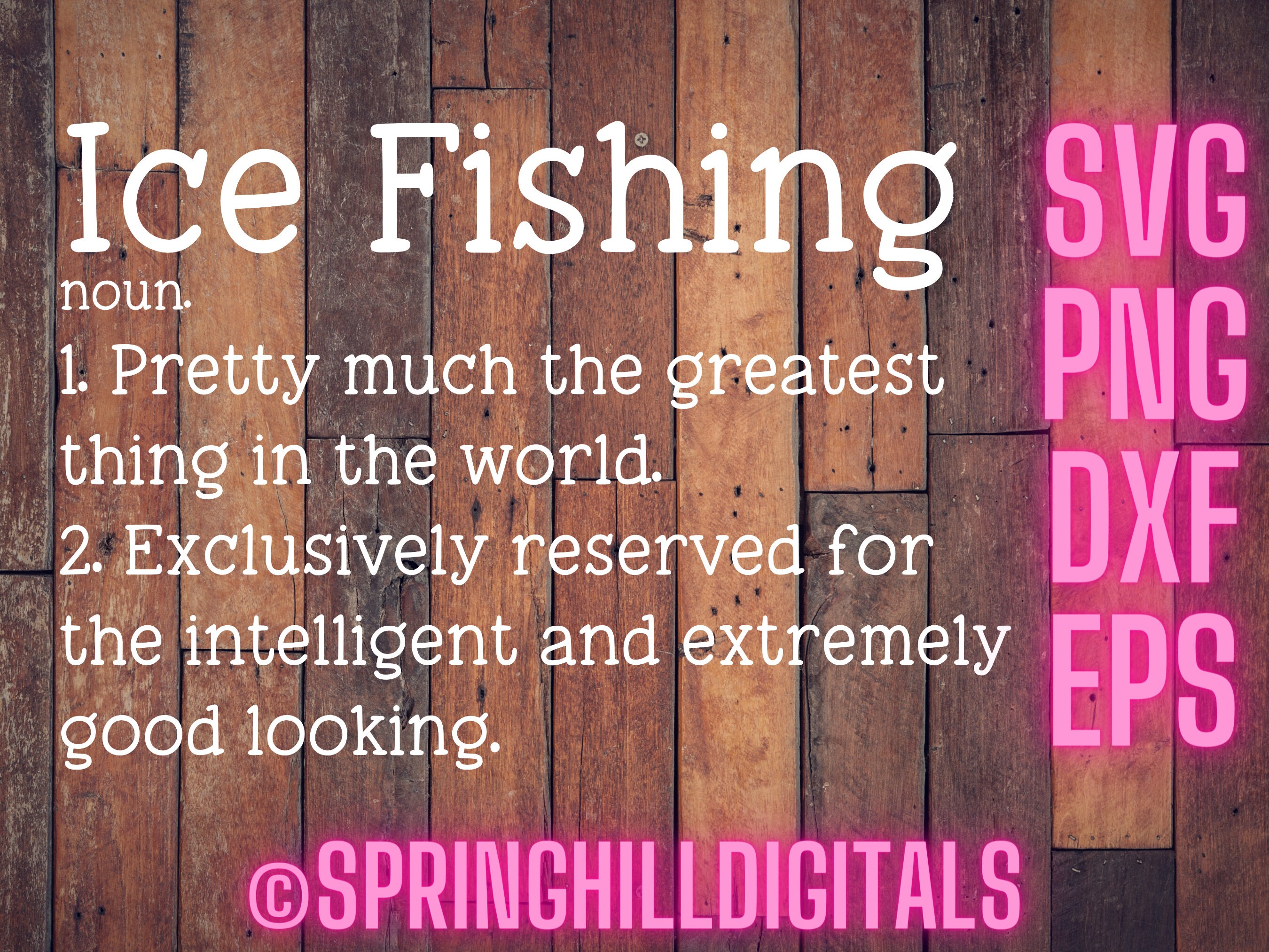 Ice Fishing Svg | Ice Fishing Cut File | Fishing T-shirt Svg | Fishing ...