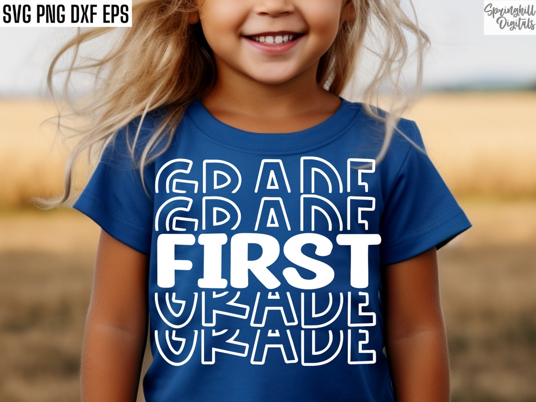 First Grade Svgs | Back to School Shirt | First Day of School | 1st ...