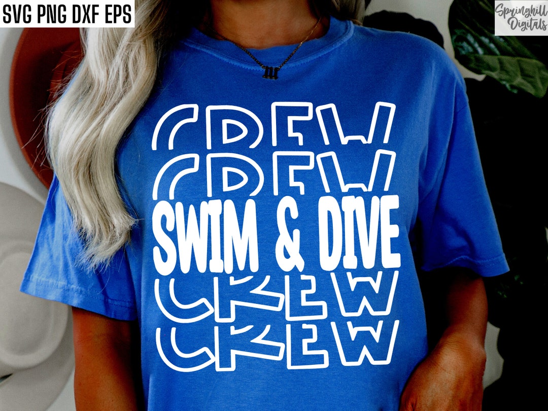 Swim and Dive Crew | Swim Team Svgs | Swimmer Team Pngs | High School ...