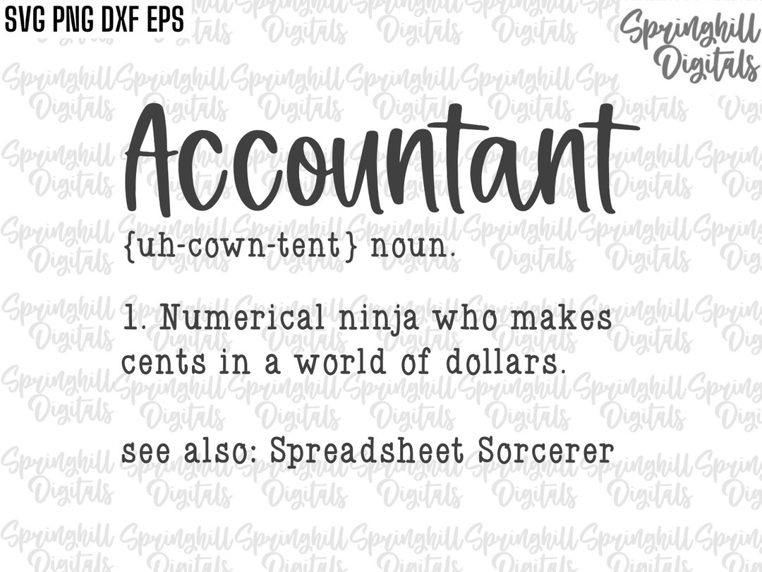 Accountant Definition | Accountanting Svgs | Job Svg | Occupation Svg ...