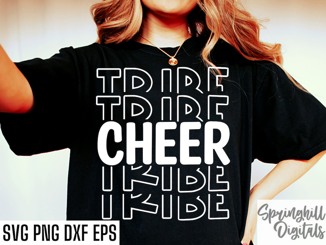 Cheer Tribe Svgs Cheer Shirt Svgs Cheerleading Team Matching Team Pngs ...
