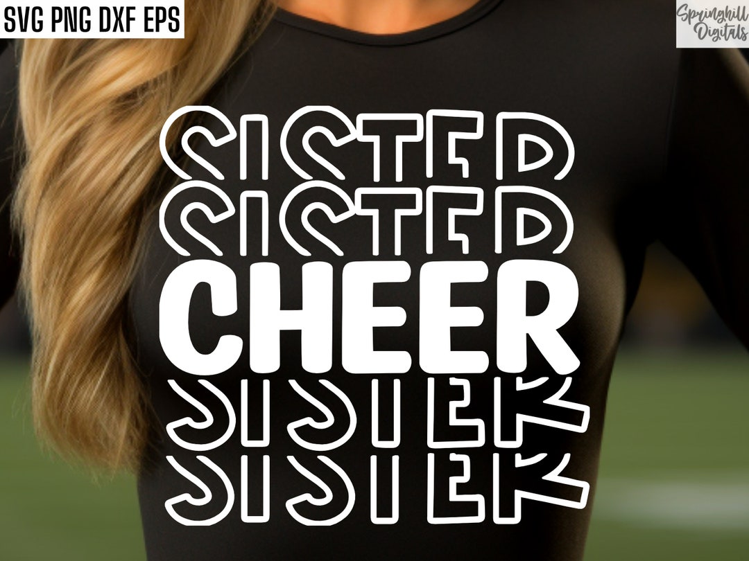 Cheer Sister Svg | Cheerleading Pngs | Cheer Team Cut Files | Cheer Sis ...