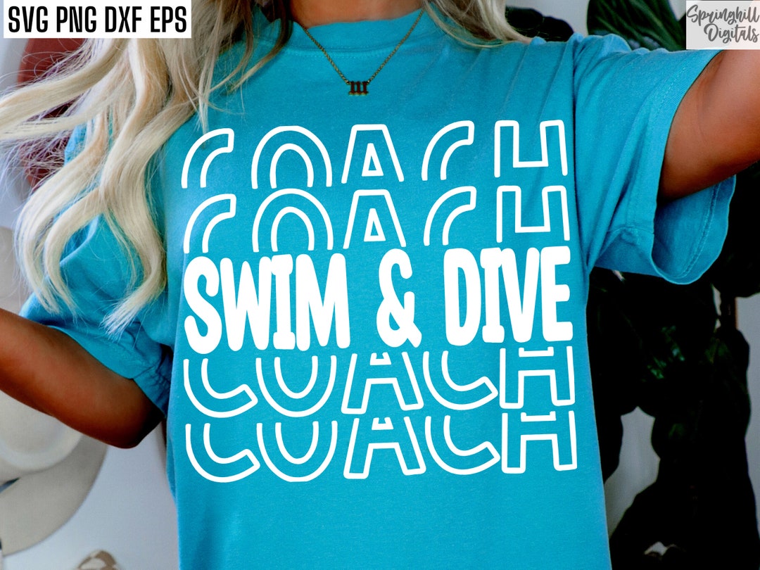 Swim and Dive Coach | Swim Team Svgs | Swimmer Team Pngs | High School ...