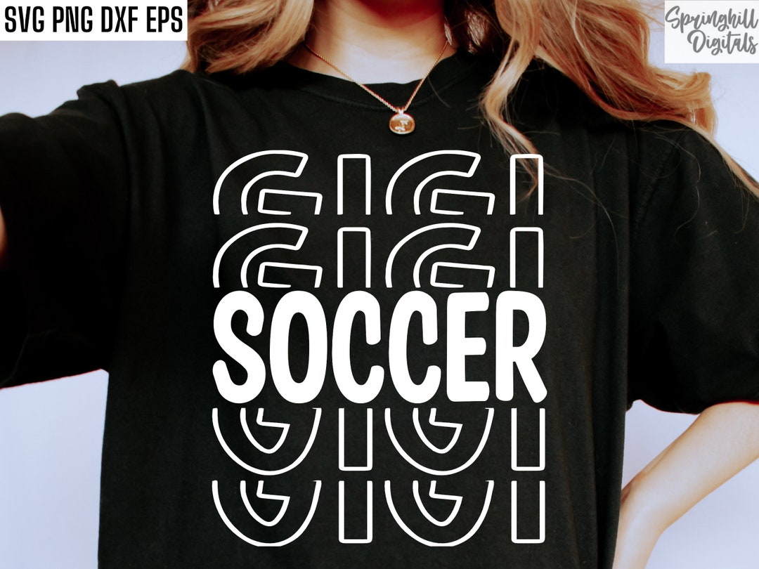 Soccer Gigi Svg | Soccer Gma Shirt Png | Sports Season Cut Files ...