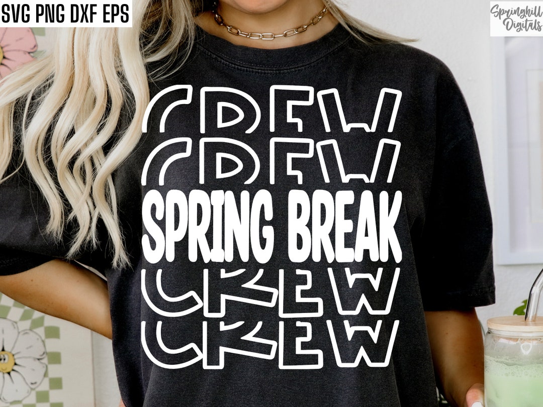 Spring Break Crew Svg | Matching Vacation Pngs | Spring Break Svgs | Sb ...