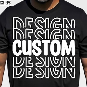 Custom Design Svg, Customized One Word Cut Files, Personalized T-shirt ...