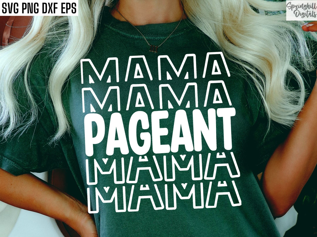 Pageant Mama | Beauty Pageant Svgs | Pageant Mom Pngs | Girls Pageant ...