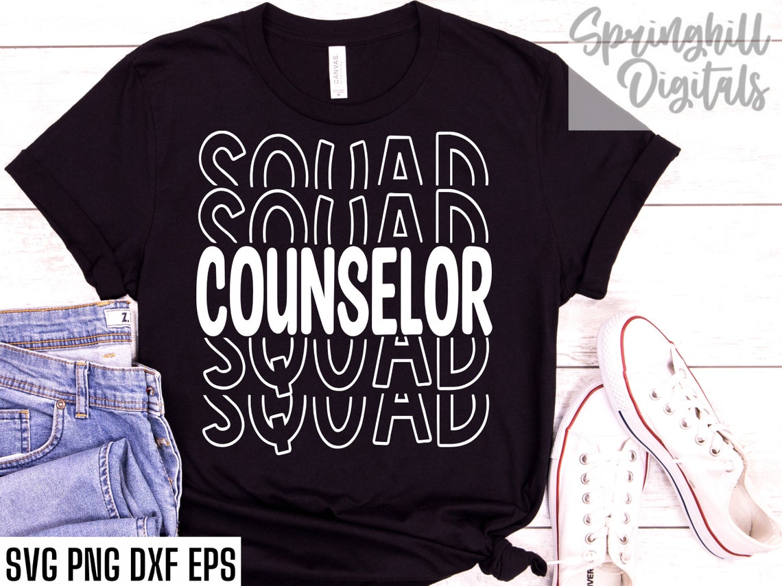 Counselor Squad Svgs | School Counselor T-shirt | Counseling Cut Files ...