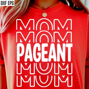 Pageant Mom | Beauty Pageant Svgs | Pageant Mama Pngs | Girls Pageant ...