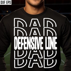 Defensive Line Dad Svg | Football T-shirt Svgs | School Sports Cut ...