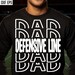 Defensive Line Dad Svg | Football T-shirt Svgs | School Sports Cut ...