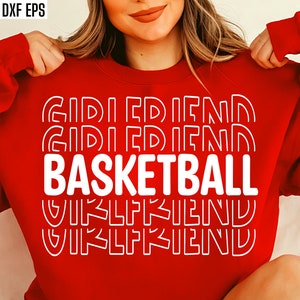 Basketball Girlfriend Svg Basketball Shirt Svgs High - Etsy