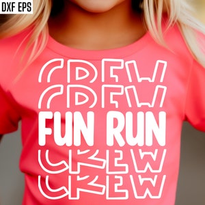 Fun Run Crew Svg | Fun Run Shirt Pngs | Fundraiser Tshirt Designs ...