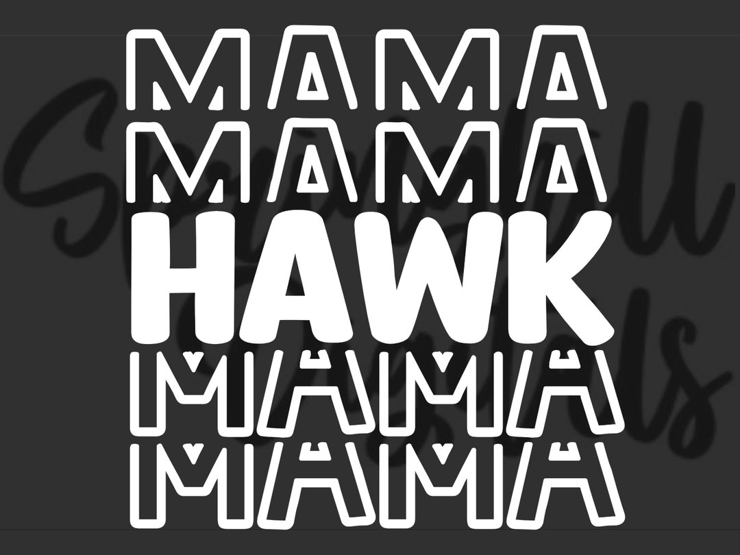 Hawk Mama Svg, Hawk Mascot Svgs, Football Mom Png, Hawk Team Cut Files ...