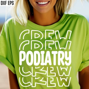 Podiatry Crew Svg | Foot Doctor Pngs | Podiatrist Office | Podiatry ...