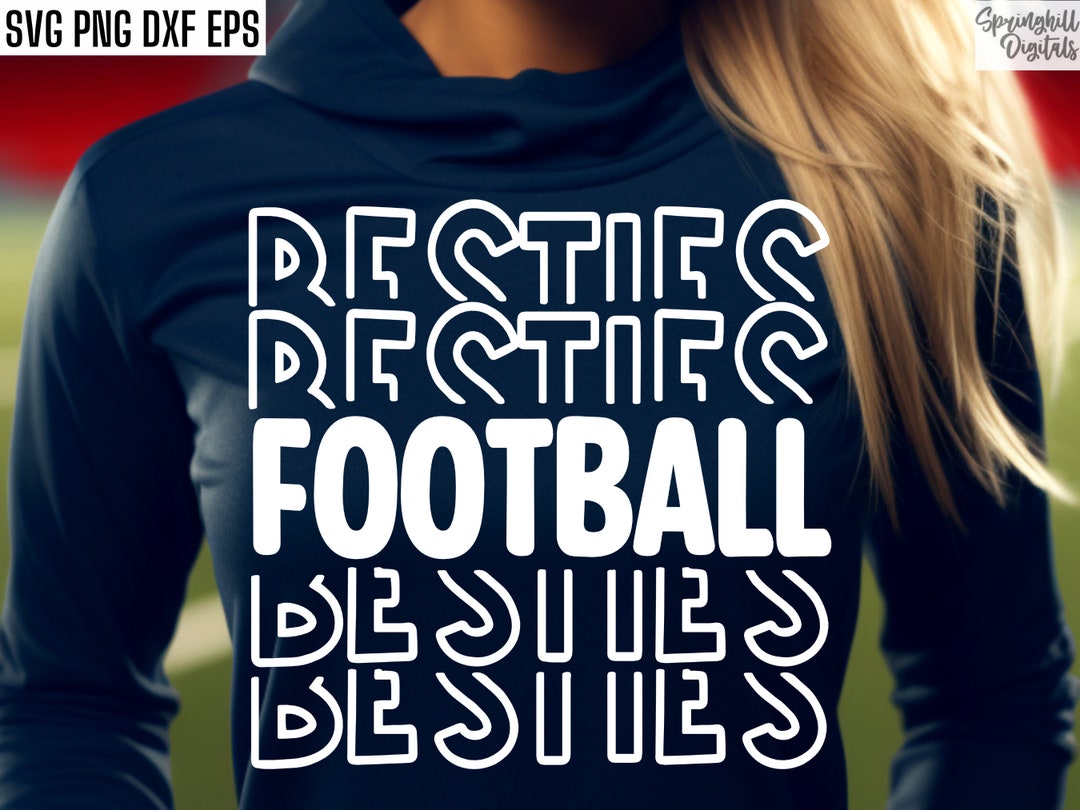 Football Besties, Best Friend Svg, Football T-shirt Designs, Football ...