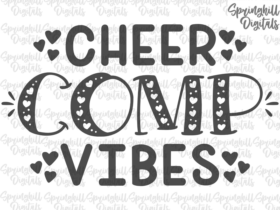 Cheer Comp Vibes Svg, Cheer Competition Svgs, Cheerleading Pngs, Cheer ...
