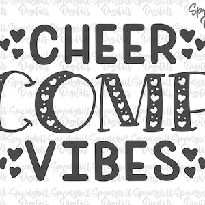 Cheer Comp Vibes Svg, Cheer Competition Svgs, Cheerleading Pngs, Cheer ...
