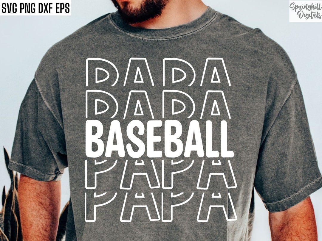 Baseball Papa Svg Baseball T-shirt Cut File Baseball Grandpa Svgs High ...