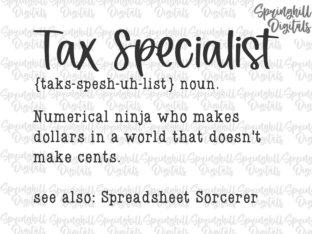 Tax Specialist Svg, Funny Accounting Svgs, Accountant Shirt Svgs ...