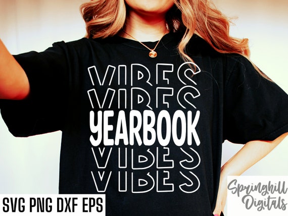 Yearbook Vibes Svgs High School Yearbook Svgs Yearbook - Etsy