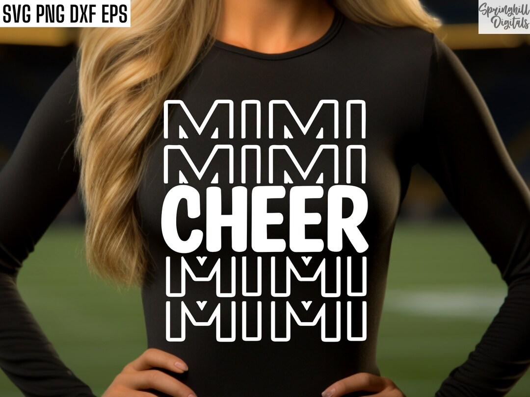 Cheer Mimi Svg Cheerleading T-shirt Cheer Team Cut Files Cheer Grandma ...