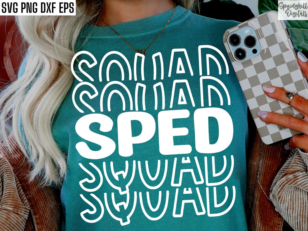 Sped Squad Svg | Special Education Svgs | Sped Teacher Pngs | Special ...
