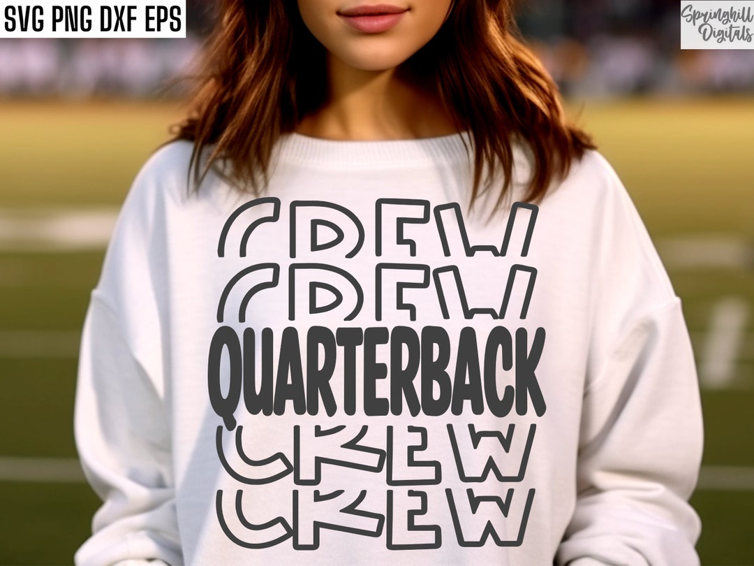 Quarterback Crew, Football Family Svgs, Matching T-shirt Designs, High ...