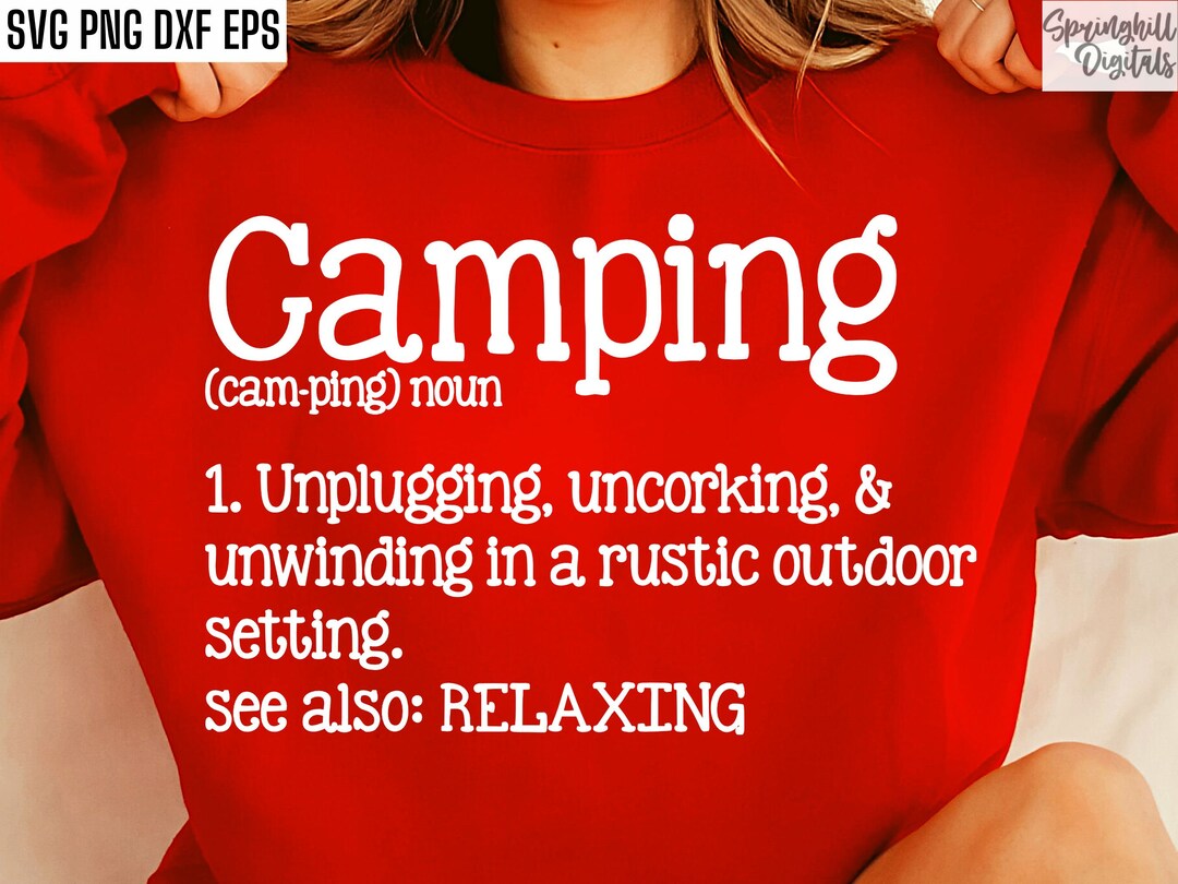 Camping Definition | Camping Shirt Svg | Camper Sign Svgs | Camping ...