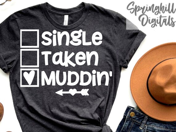 Mud Bog Svg File Muddin' Svgs Funny T Shirt Quotes - Etsy