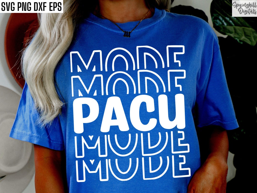 PACU Mode Svg Pacu Nurse Pngs Post-op Svgs Pacu RN Shirt Designs Pacu ...