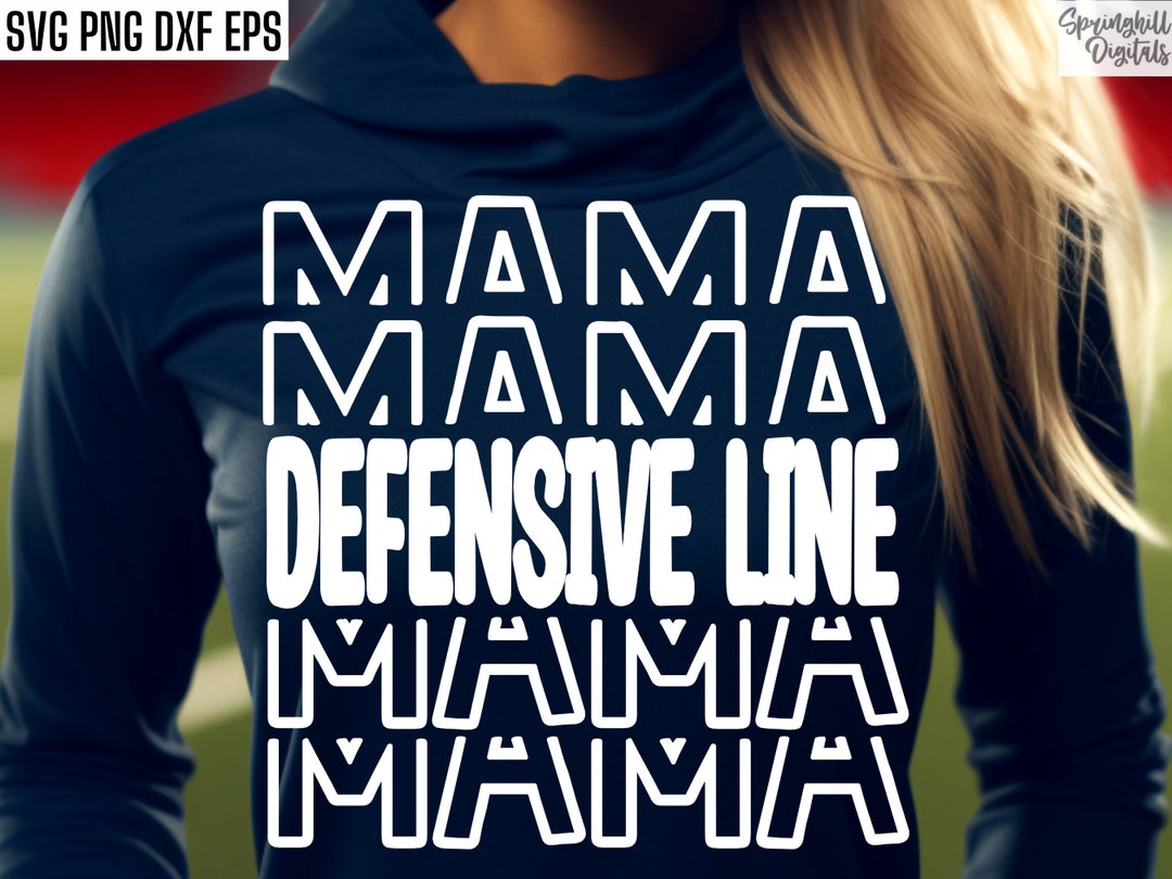 Defensive Line Mama Svg | Football T-shirt Svgs | School Sports Cut ...
