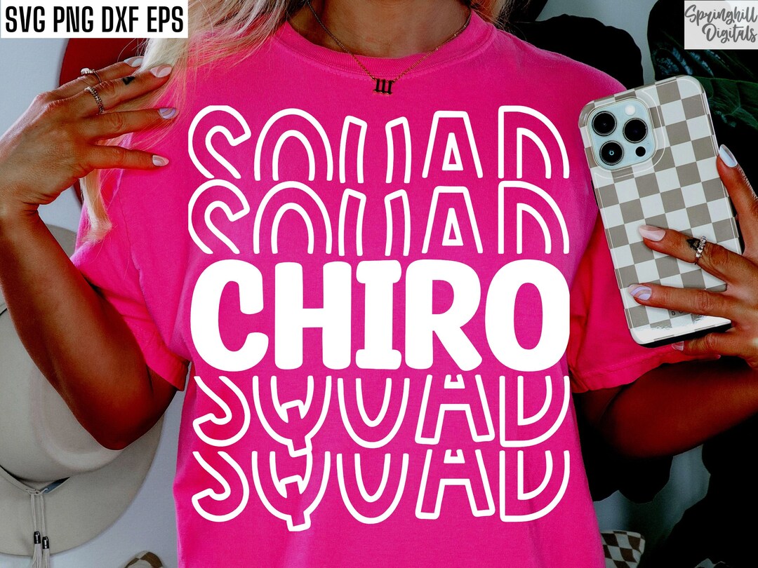 Chiro Squad Chiropractor Svgs Chiropractic Assistant Pngs Chiropractor ...