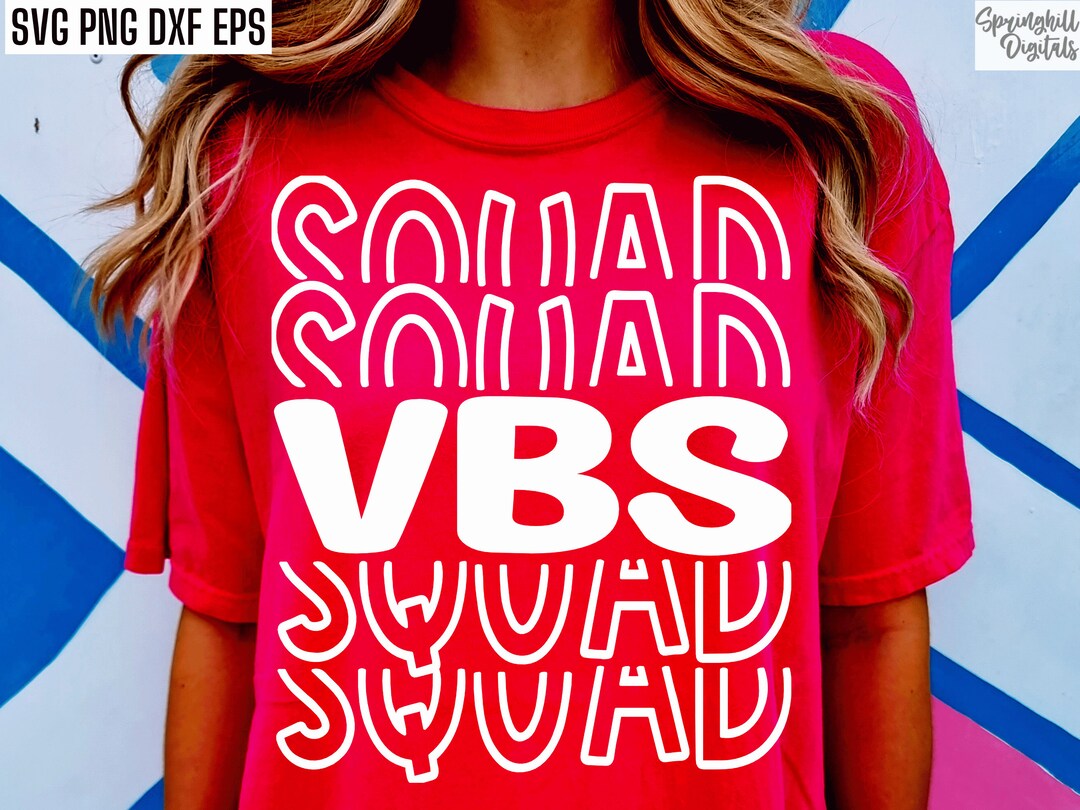 Vbs Squad | Vacation Bible School Svg | Vbs Shirt Pngs | Church Camp ...