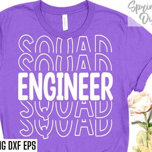 Engineer Squad Svgs | Engineering T-shirt | Mechanical Engineer Svgs ...