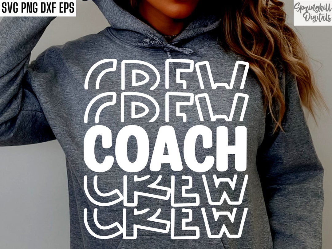 Coach Crew Svg Sports Coach Pngs Coach Tshirt Designs Cheer Coach ...