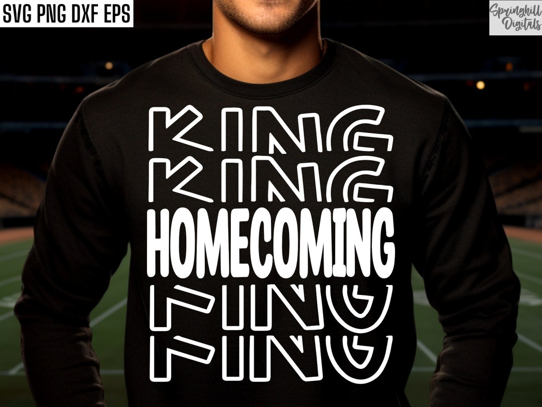 Homecoming King Svg | Homecoming Court Svg | Back to School Quote ...