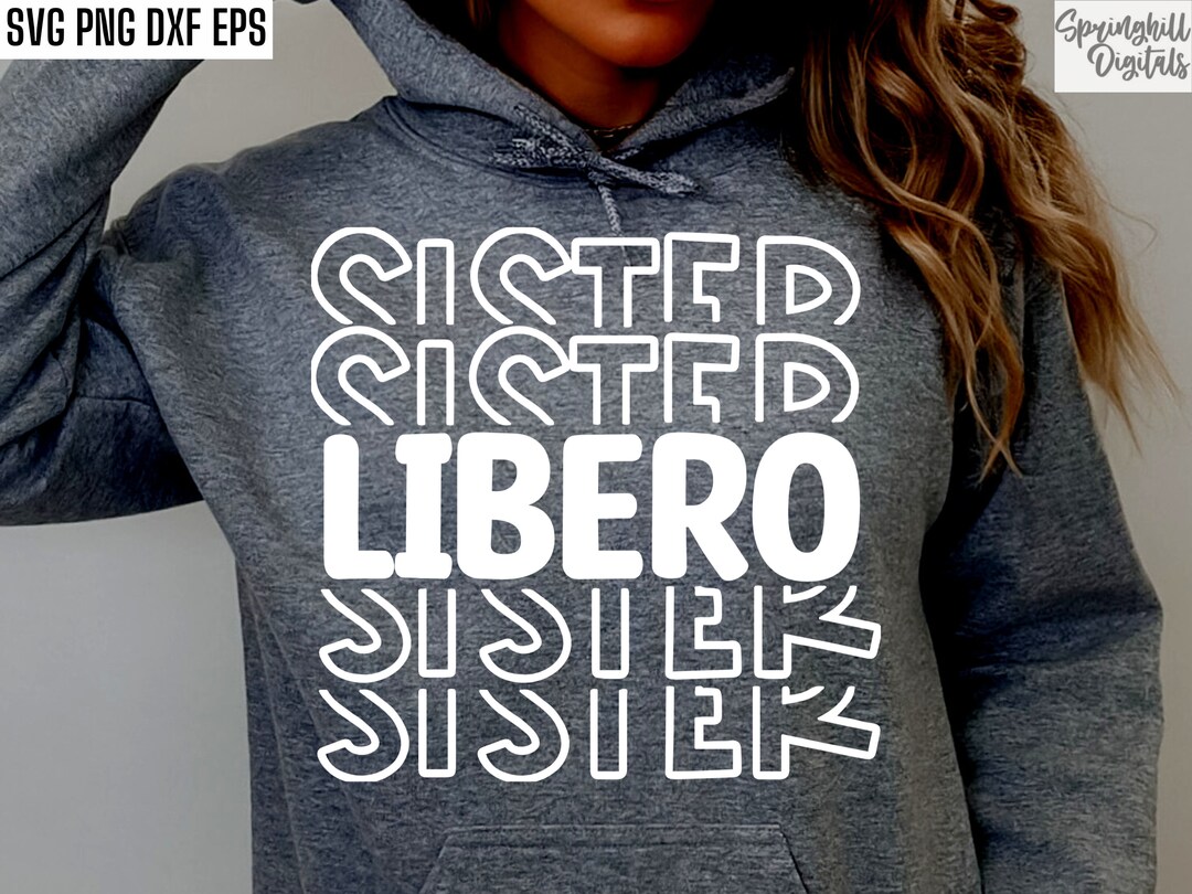 Libero Sister | Volleyball Sis Svg | Varsity Volleyball Pngs ...