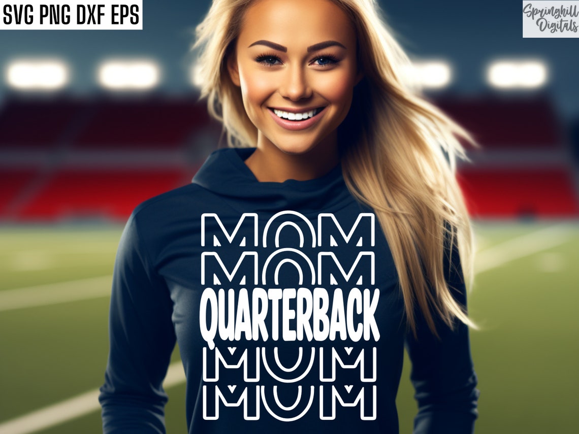 Quarterback Mom Svg, Football Tshirt Svgs, School Sports Cut Files ...