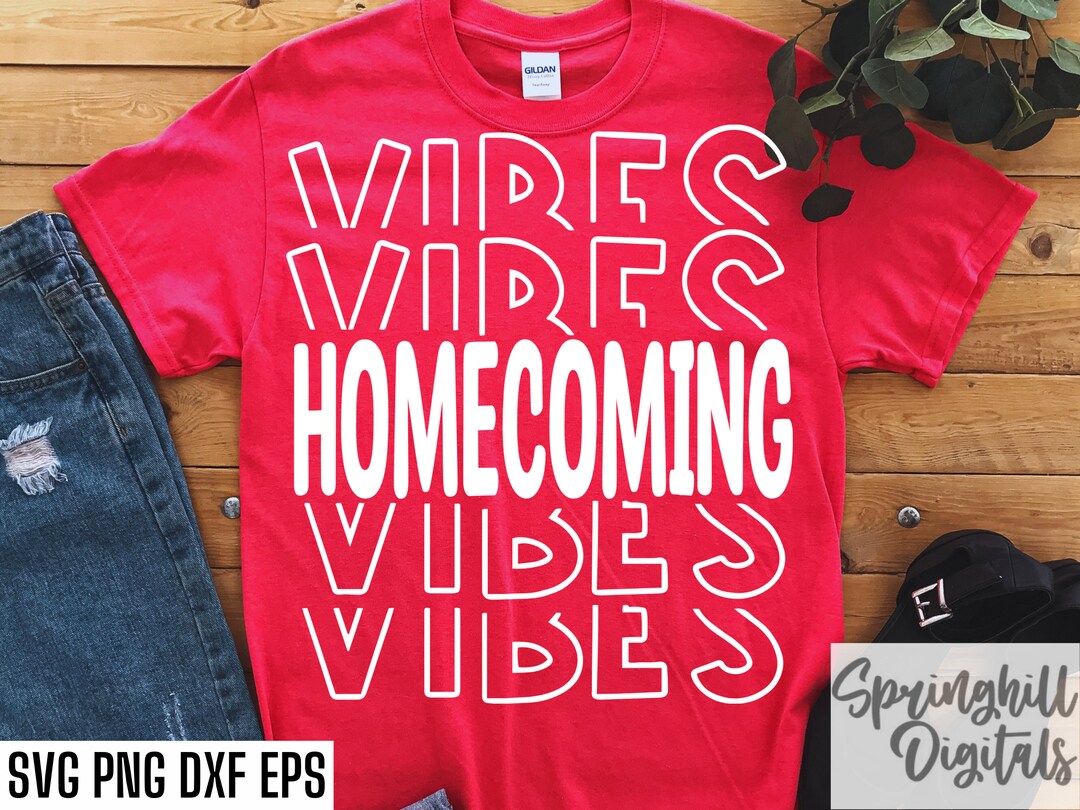 Homecoming Vibes Svg Homecoming T-shirt Back to School - Etsy
