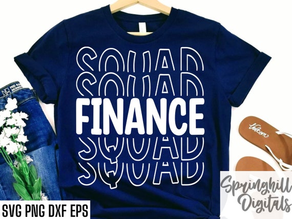 Finance Squad Svgs Financial Advisor Shirt Investor Cut - Etsy