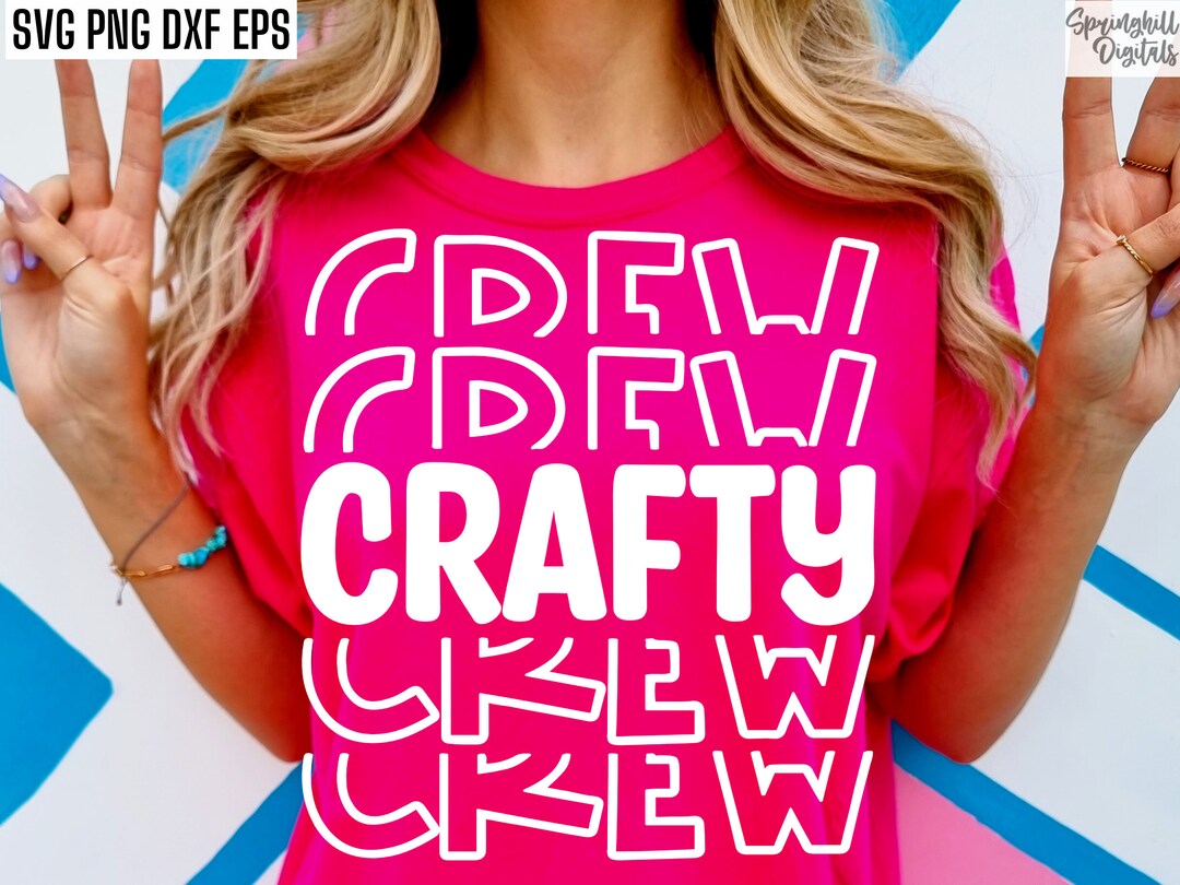 Crafty Crew Svg, Crafting Pngs, Crafter Tshirt Designs, Craft Show Cut ...