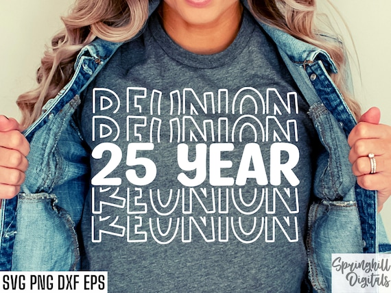 25 Year Reunion Svgs High School Class Reunion Twenty Five - Etsy