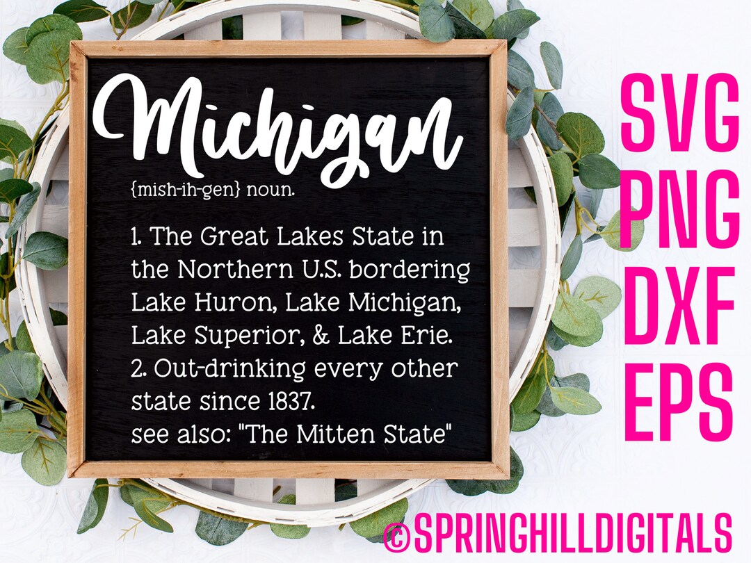 Michigan Svg | Michigan Cut File | Michigan Sign Svg | Michigan Quote ...
