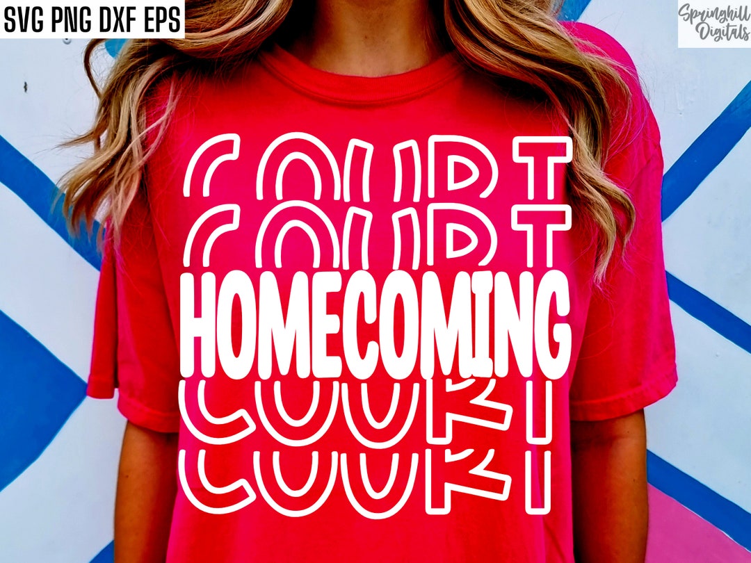 Homecoming Court Svg | Homecoming T-shirt | Back to School Quote ...