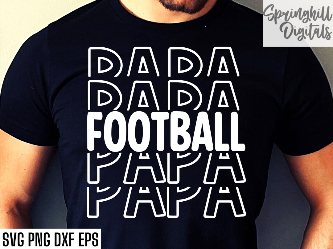 Football Papa Svg | Football Season Shirt | School Sports Cut File ...