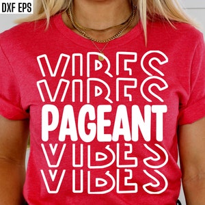 Pageant Vibes | Beauty Pageant Svgs | Pageant Mom Pngs | Girls Pageant ...