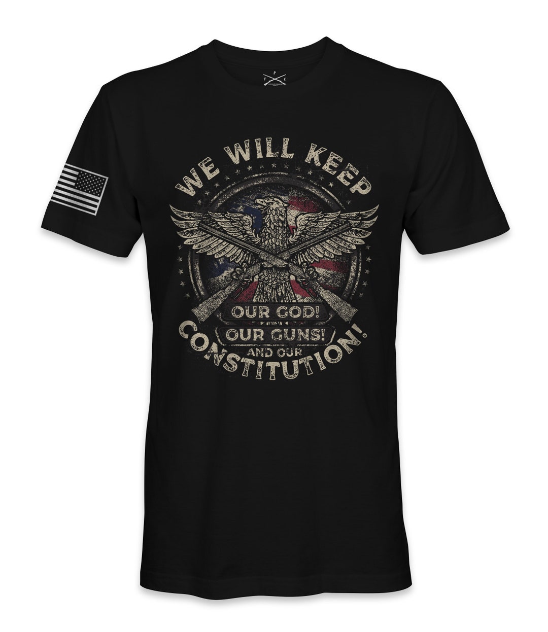 We Will Keep Our God Guns and Our Constitution | Patriotic Freedom ...