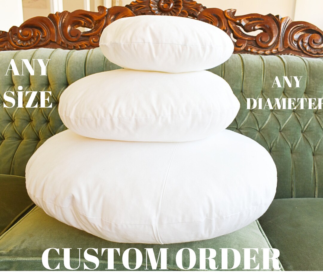 Round Pillow Insert, Custom Order Pillow, Any Diameter Pillow, Pillow ...