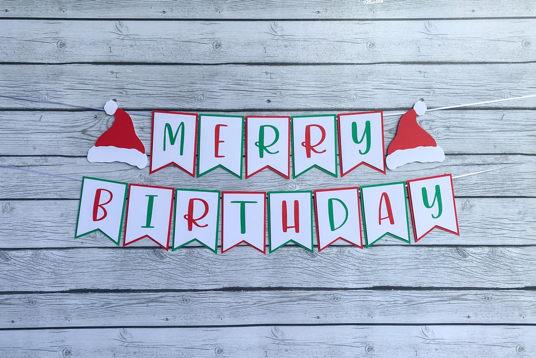 Merry Birthday Santa Hat Christmas Theme Happy Birthday Banner ...